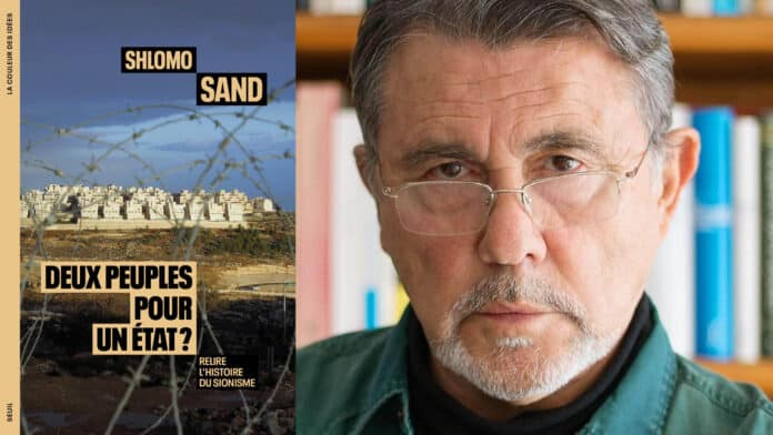 Shlomo Sand : Deux peuples pour un Etat ? Relire l’histoire du sionisme ...