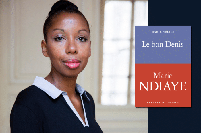 Marie NDiaye ("Le Bon Denis"), la plus grande écrivaine contemporaine ...